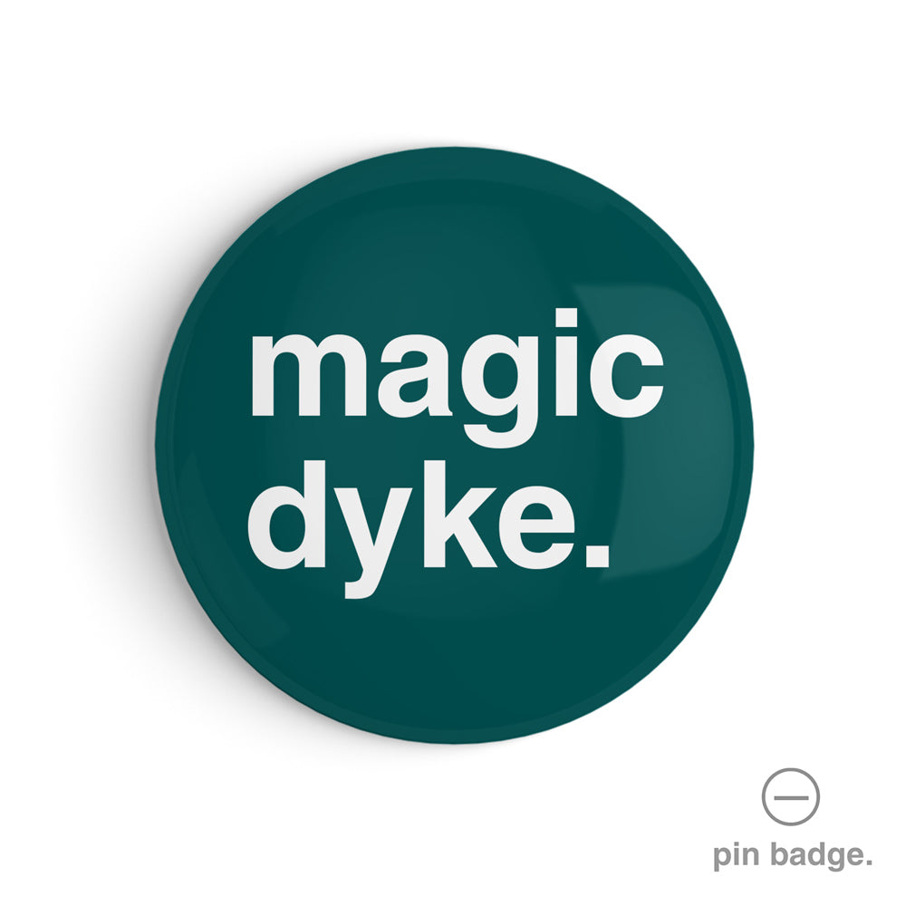 "Magic Dyke" Pin Badge - Greetings From Hell