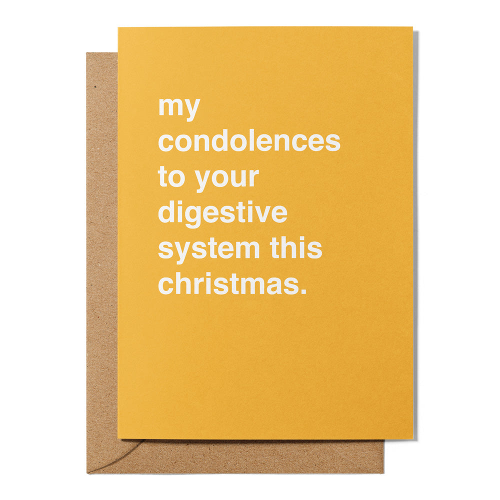 "My Condolences to Your Digestive System" Christmas Card – Greetings ...