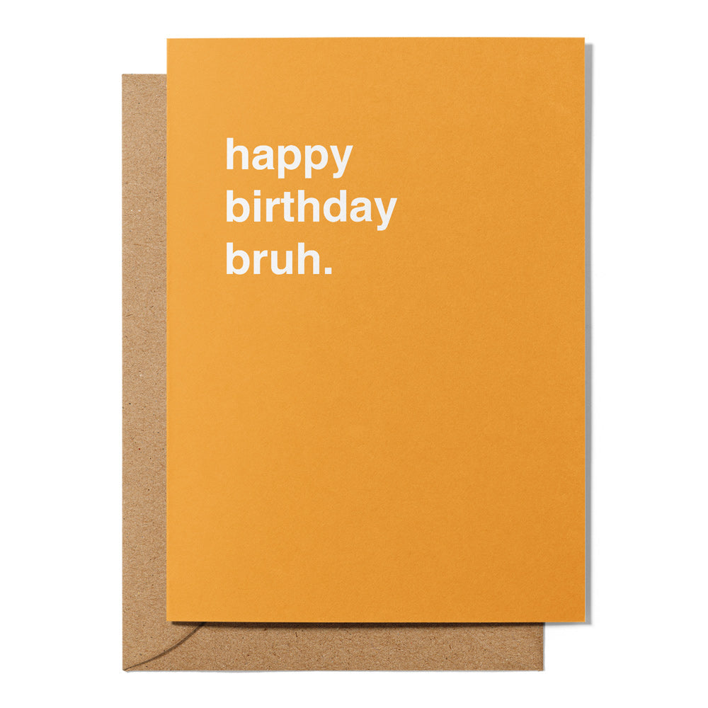 "Happy Birthday Bruh" Birthday Card - Greetings From Hell