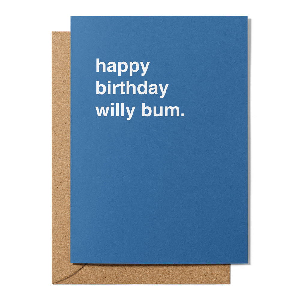 "Happy Birthday Willy Bum" Birthday Card - Greetings From Hell