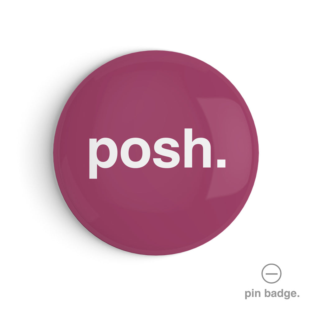 "Posh" Pin Badge - Greetings From Hell