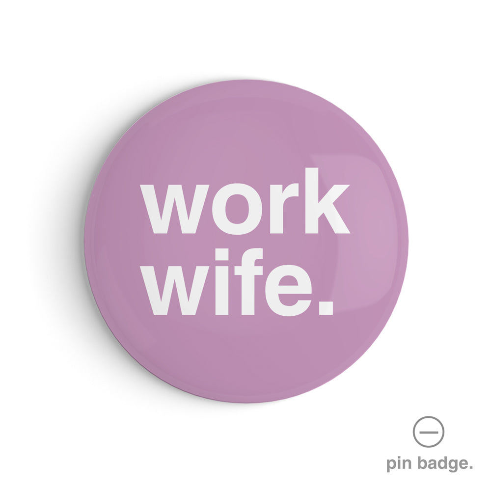 "Work Wife" Pin Badge - Greetings From Hell