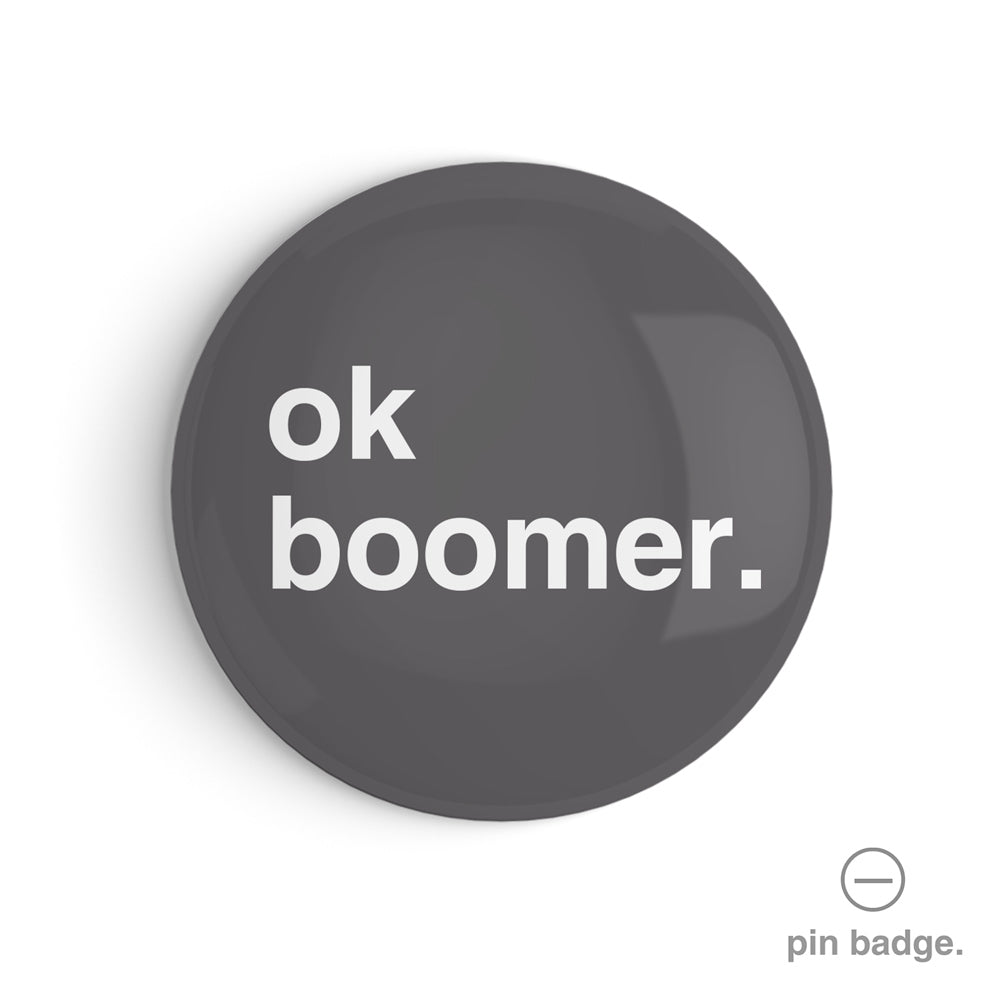 "OK Boomer" Pin Badge - Greetings From Hell
