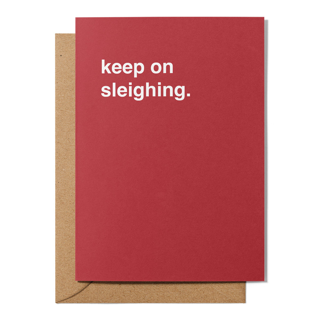 "Keep On Sleighing" Christmas Card - Greetings From Hell