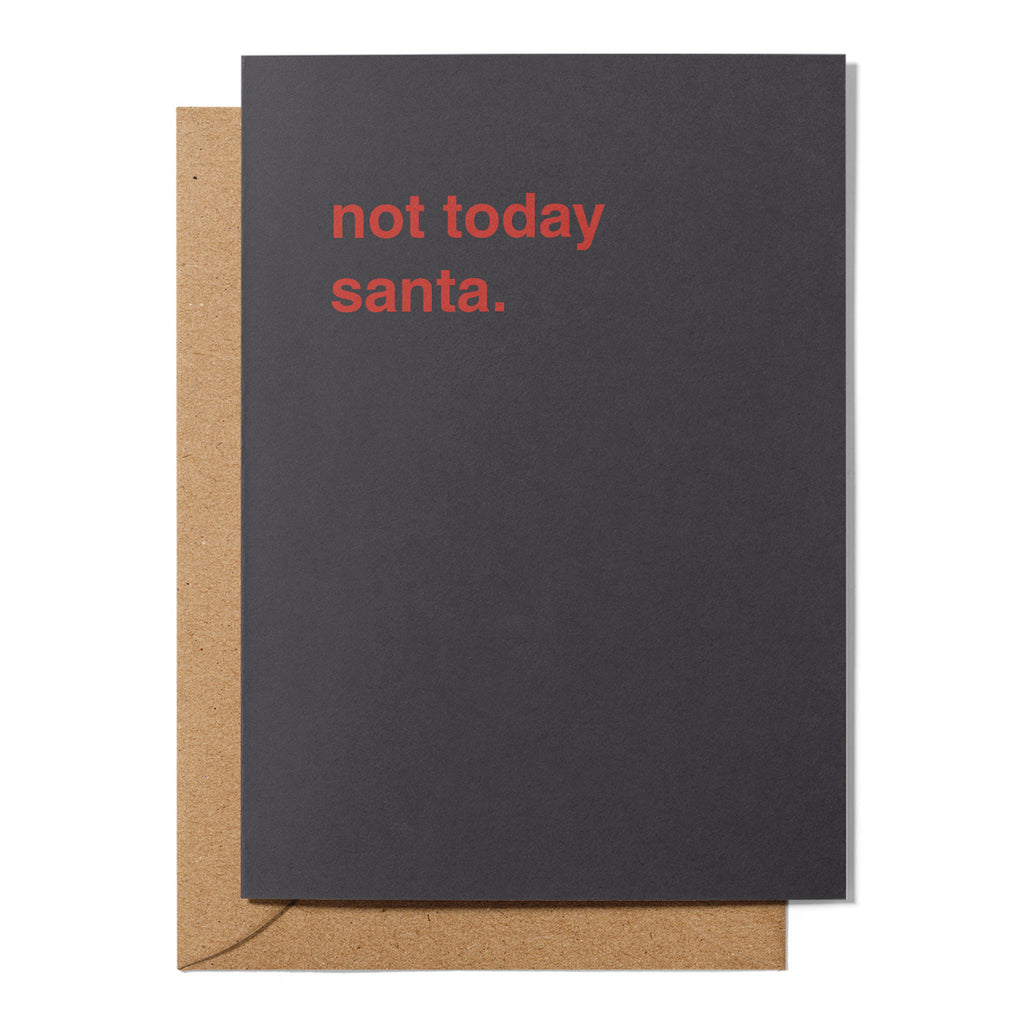 "Not Today Santa" Christmas Card - Greetings From Hell