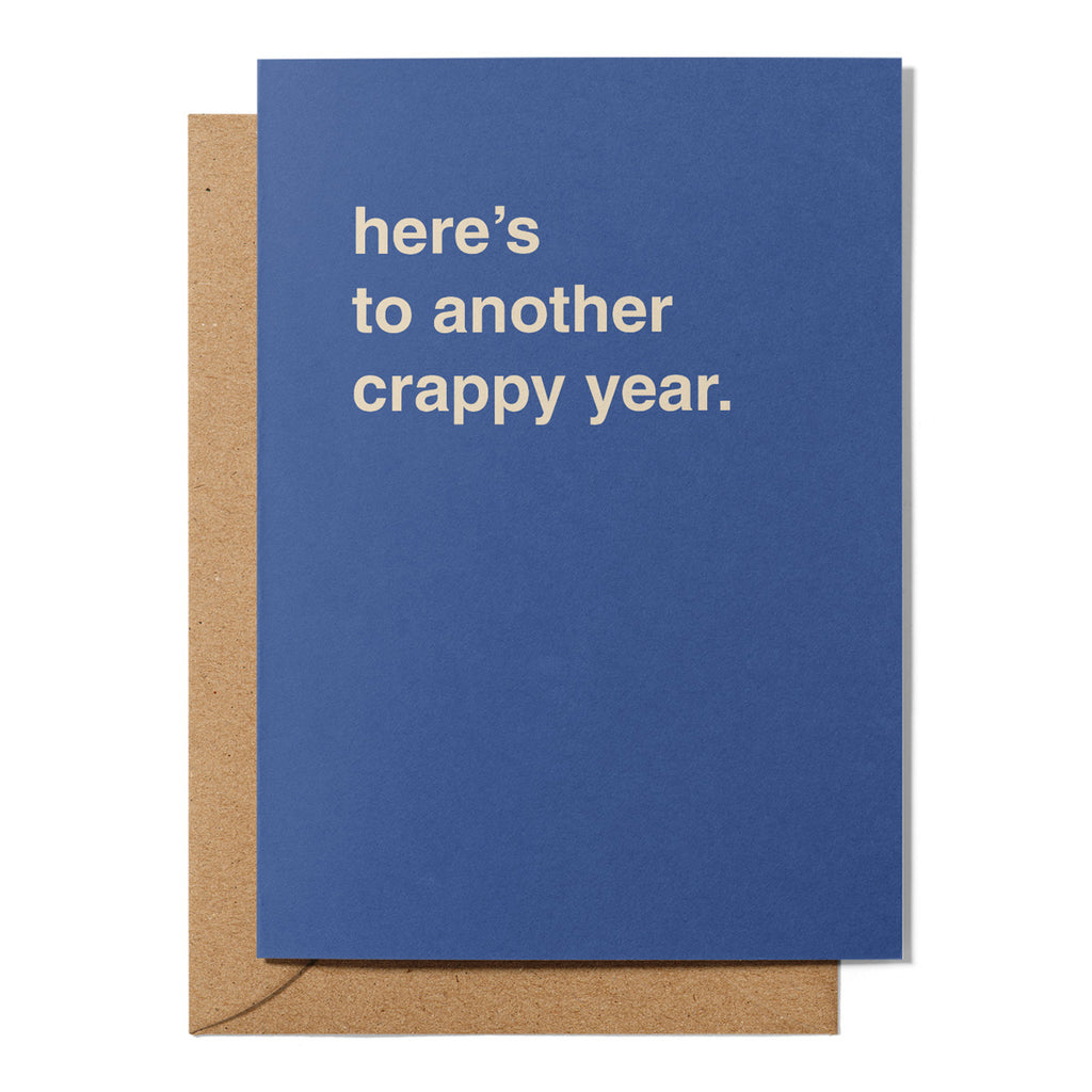 "Here's To Another Crappy Year" Christmas Card - Greetings From Hell