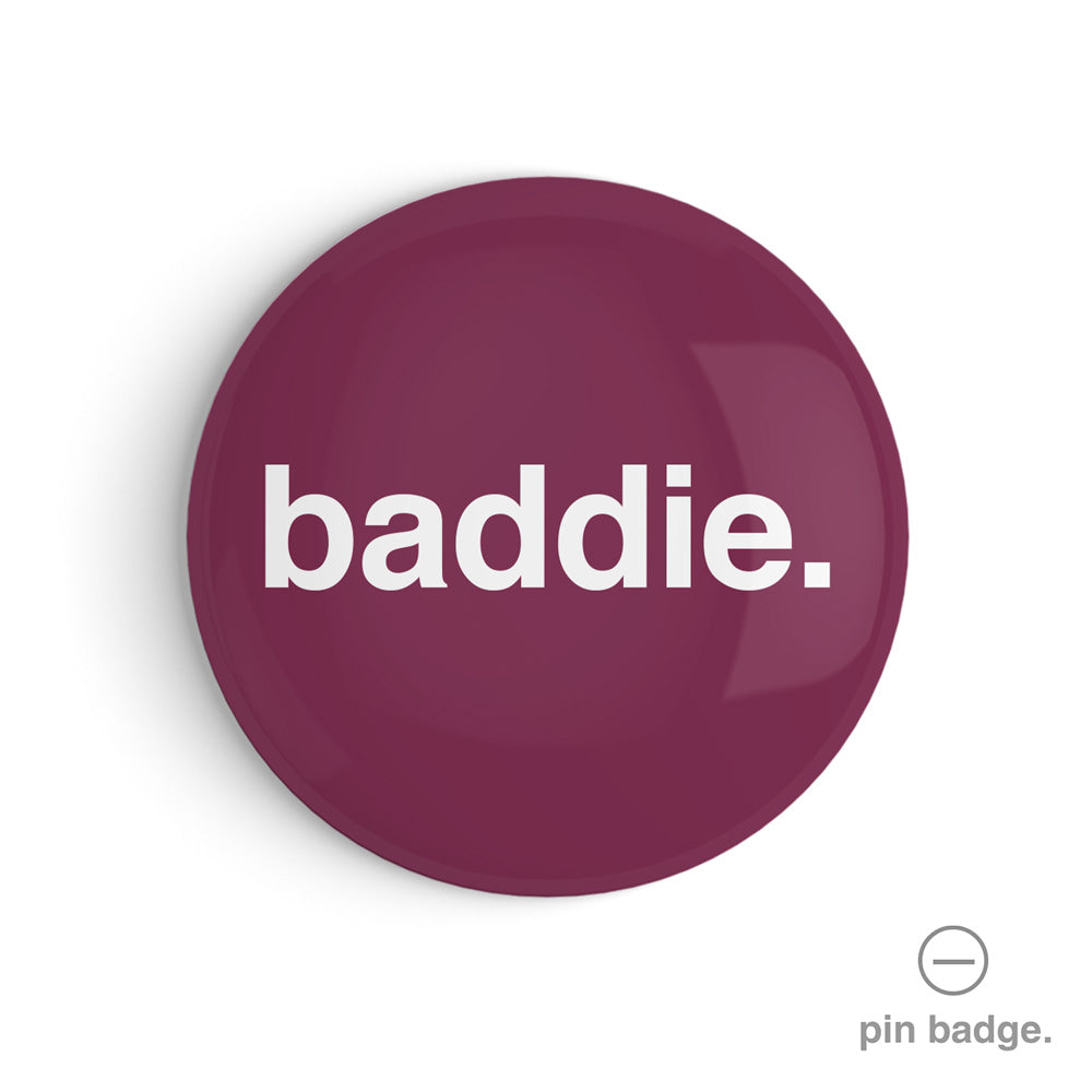 "Baddie" Pin Badge - Greetings From Hell