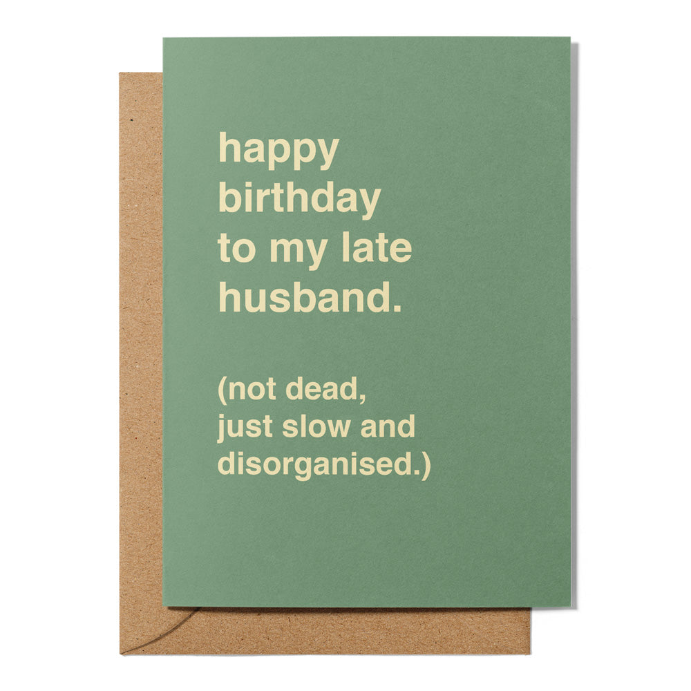 "Happy Birthday To My Late Husband" Birthday Card – Greetings From Hell