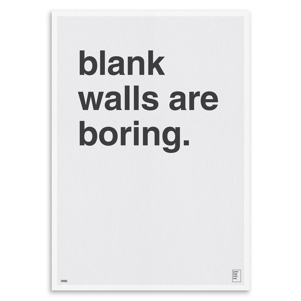 "Blank Walls Are Boring" Art Print - Greetings From Hell