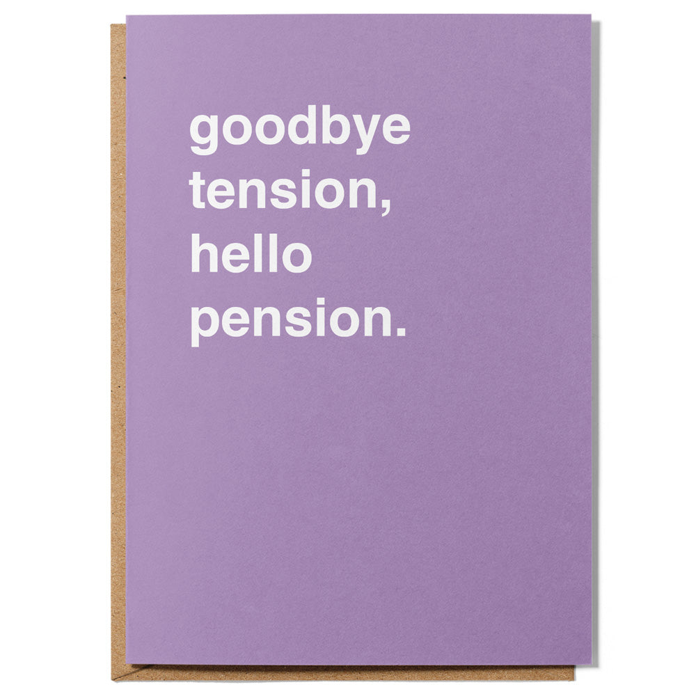 "Goodbye Tension, Hello Pension" Extra Large Farewell Card – Greetings ...