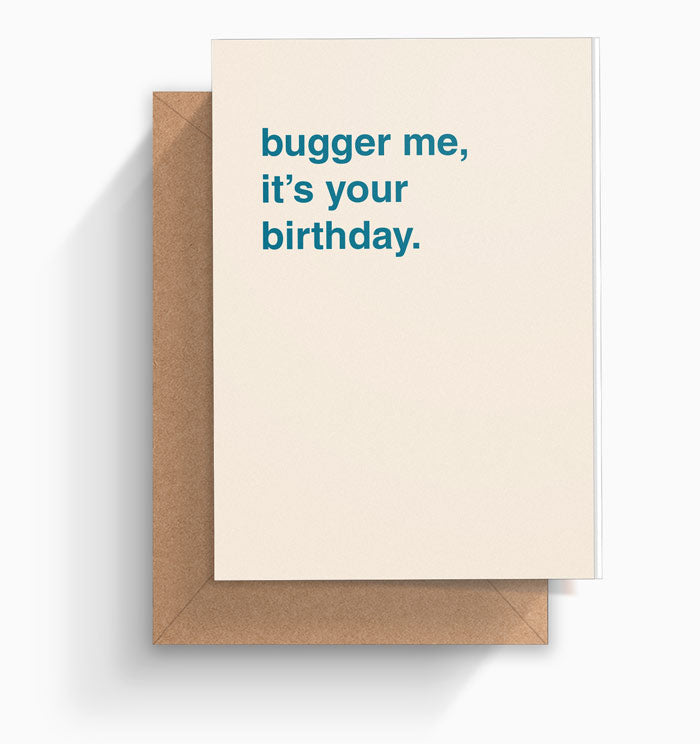 "Bugger Me, It's Your Birthday" Birthday Card - Greetings From Hell
