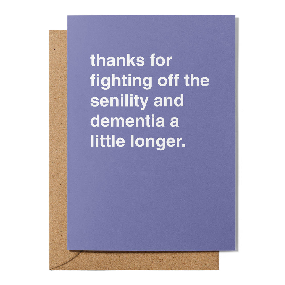 "Fighting Off Senility and Dementia" Greeting Card – Greetings From Hell